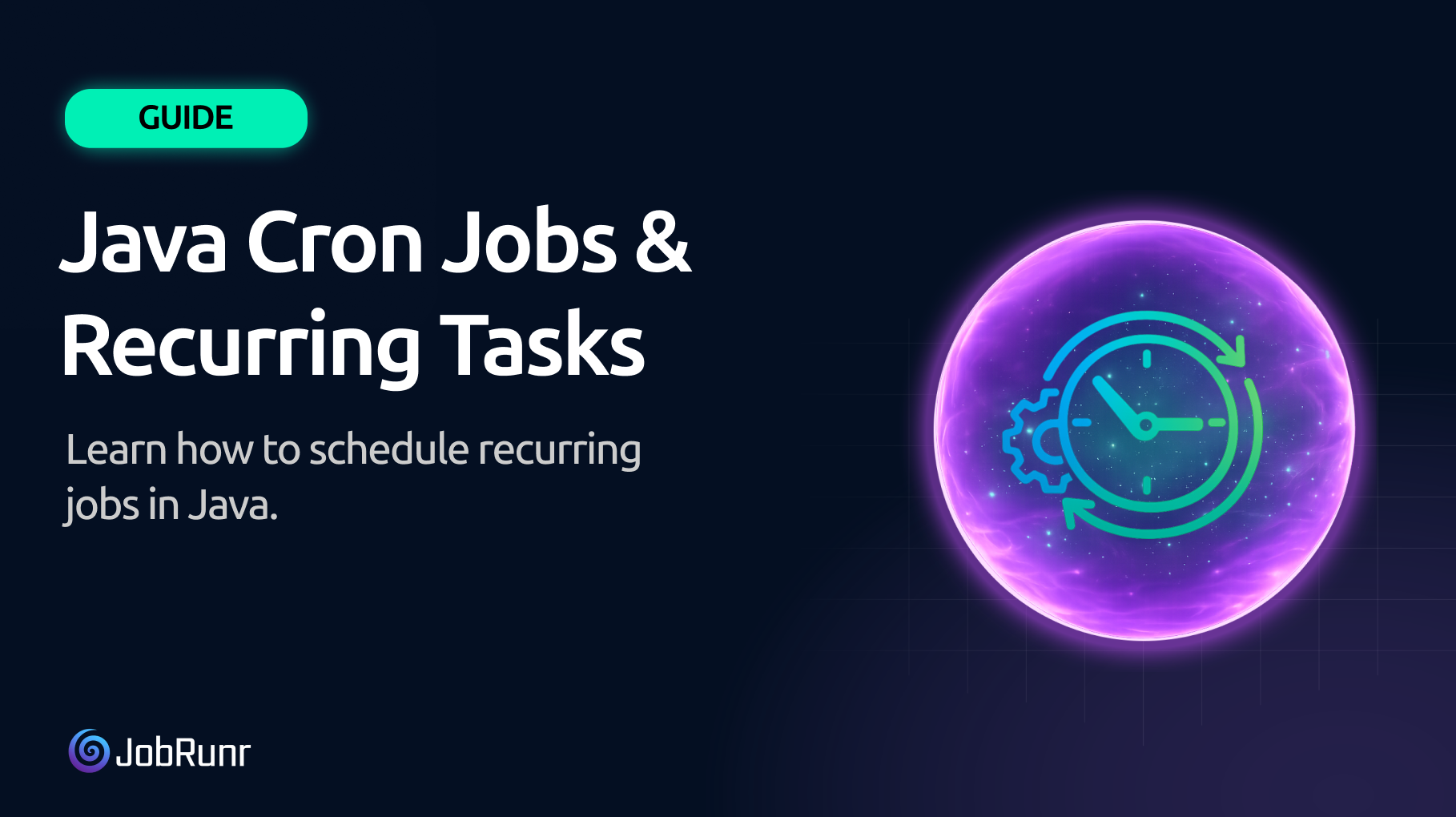 Java Cron Jobs & Recurring Tasks: A Complete Scheduling Guide